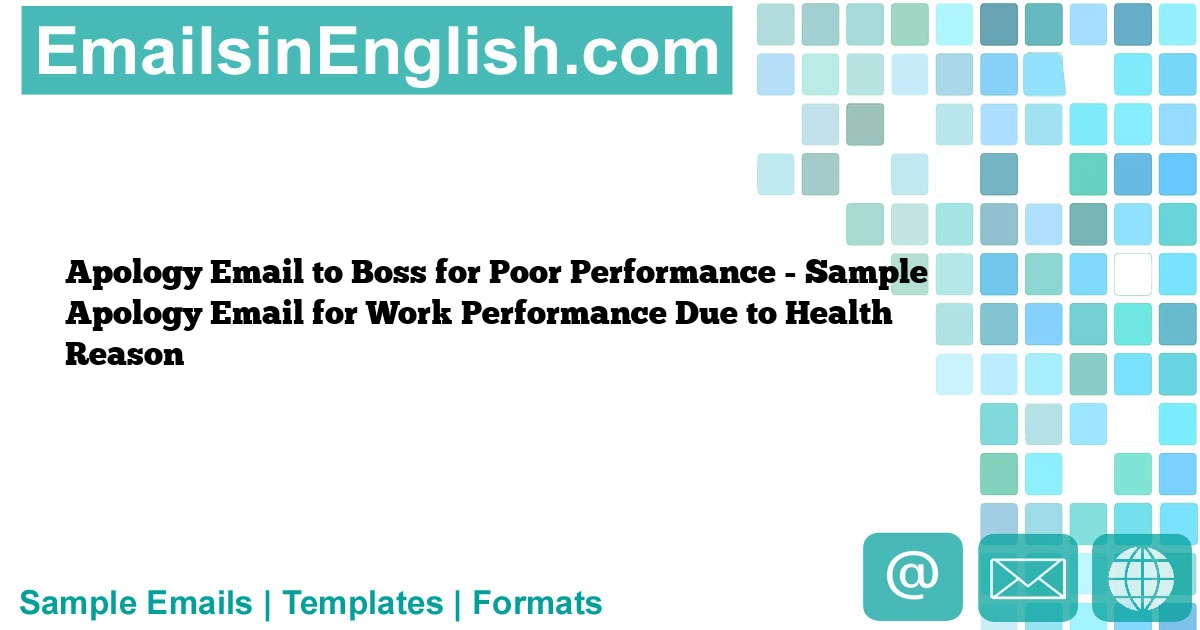 Apology Email to Boss for Poor Performance - Sample Apology Email for ...