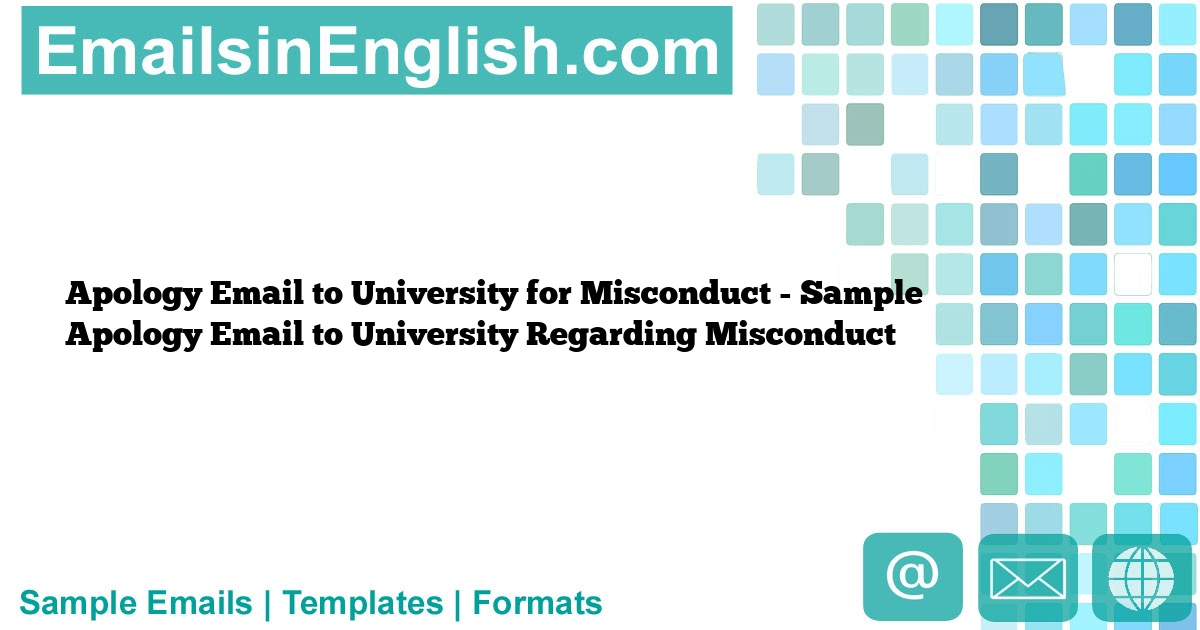 Apology Email to University for Misconduct - Sample Apology Email to ...