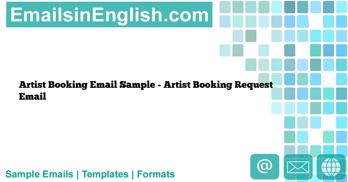 Artist Booking Email Sample - Artist Booking Request Email - Emails In ...