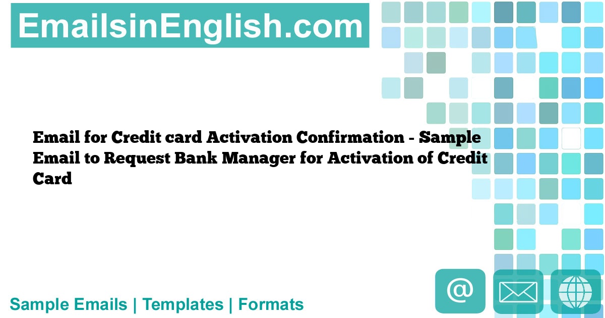 Email for Credit card Activation Confirmation - Sample Email to Request ...