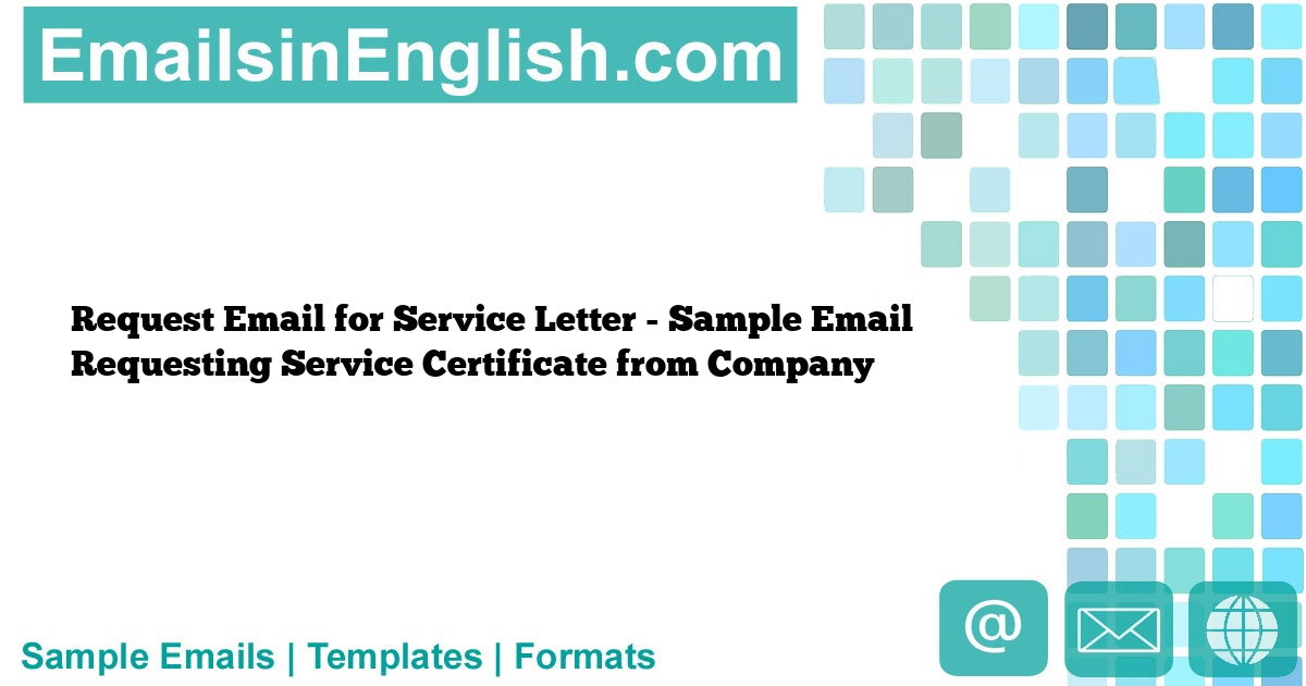 Request Email for Service Letter - Sample Email Requesting Service ...
