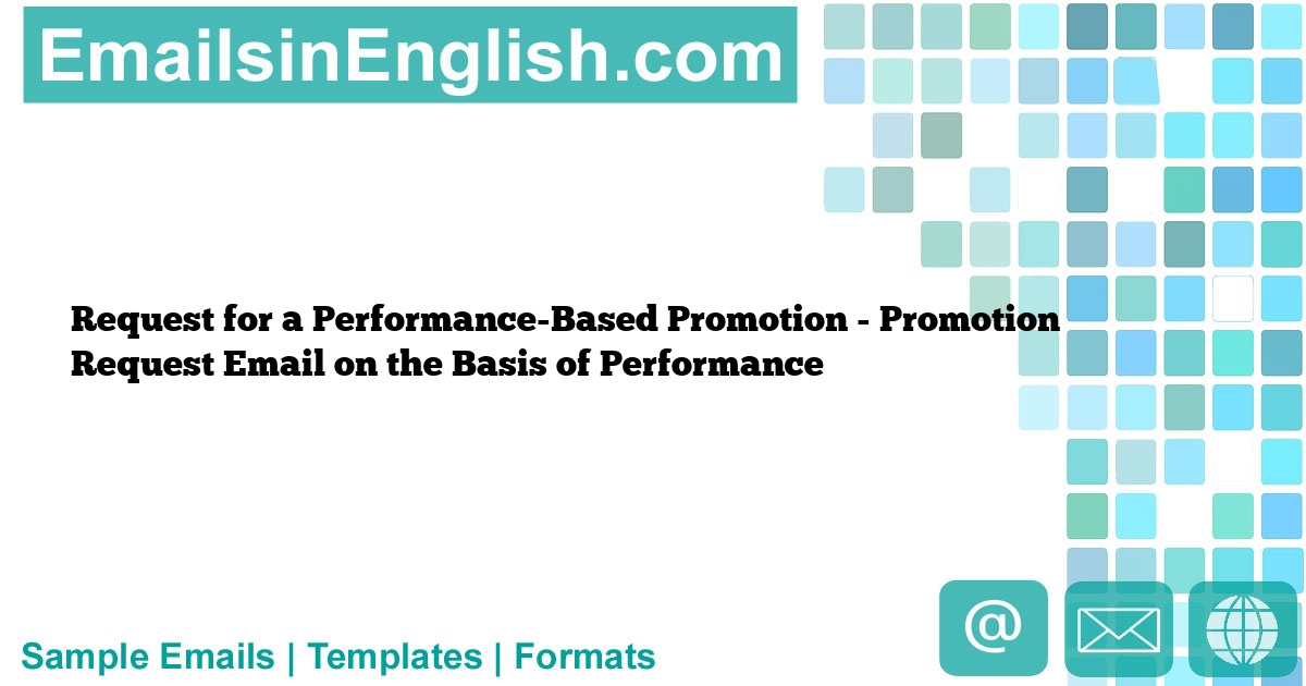 Request for a Performance-Based Promotion - Promotion Request Email on ...